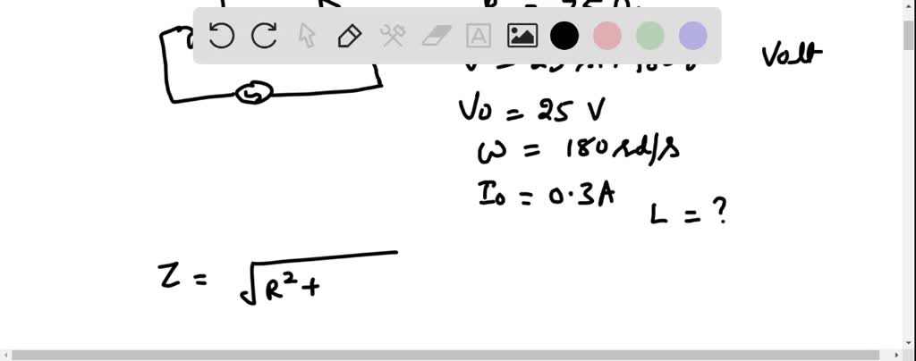 Solved Consider A Circuit Consisting Of A Resistor R 25 Ohm And Inductor Connected In