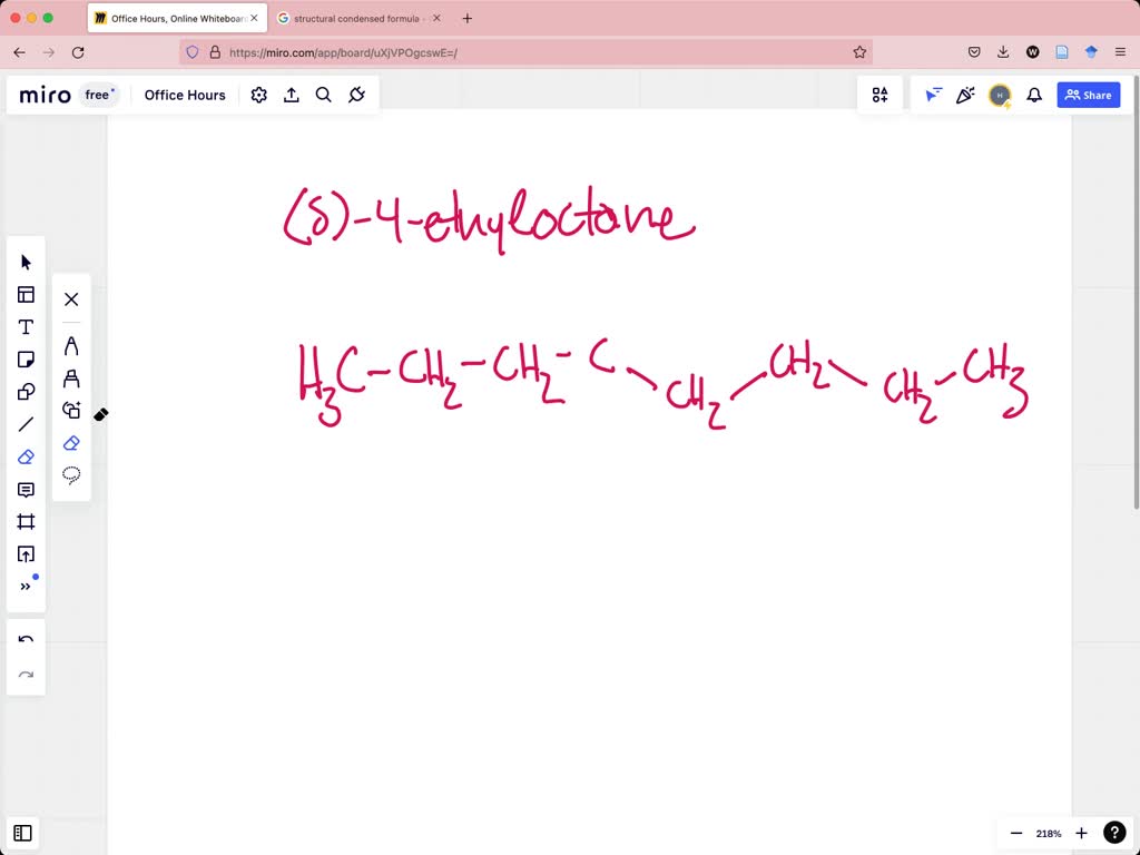 SOLVED: Draw (S)-4-ethyloctane in a structural condensed format: Use a ...