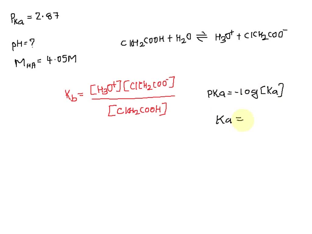 SOLVED: The carboxylic acid, chloroacetic acid (ClCH2COOH), has a pKa ...
