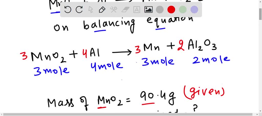 SOLVED: Consider the following unbalanced equation: MnO2(s) + Al(s) → ...