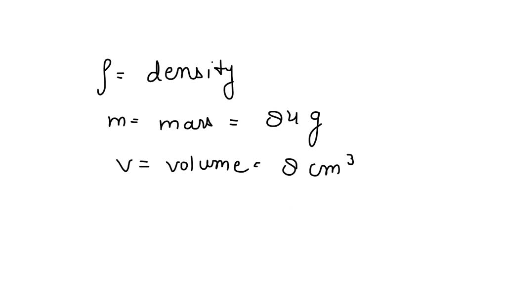 SOLVED: The density of an object is equal to the quotient of its mass ...