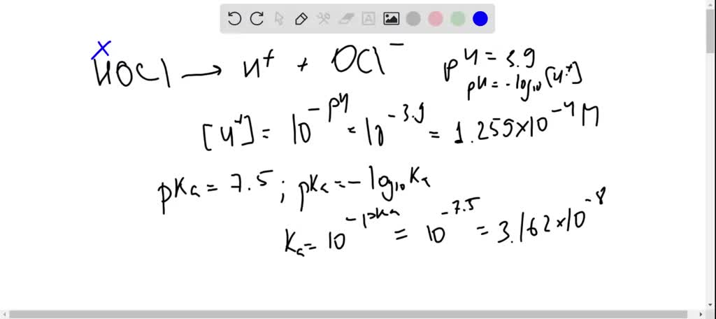 SOLVED: The pKa of HOCl is 7.5. Calculate the initial concentration of ...