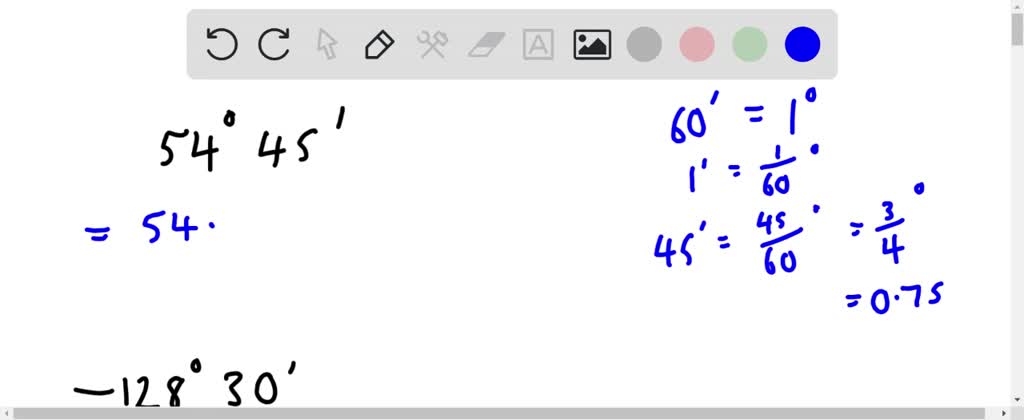 Angular Conversions II. The following angles are given in degrees ...