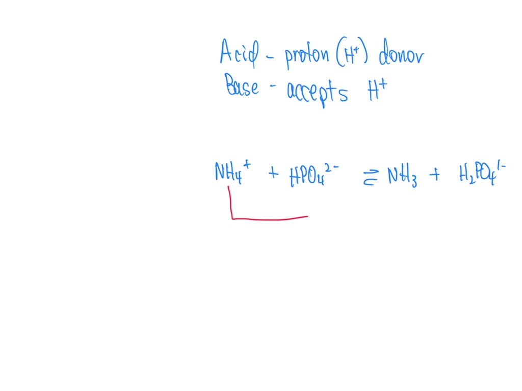 SOLVED: what are the two bases in the following reaction? NH4+ + HPO4^2 ...