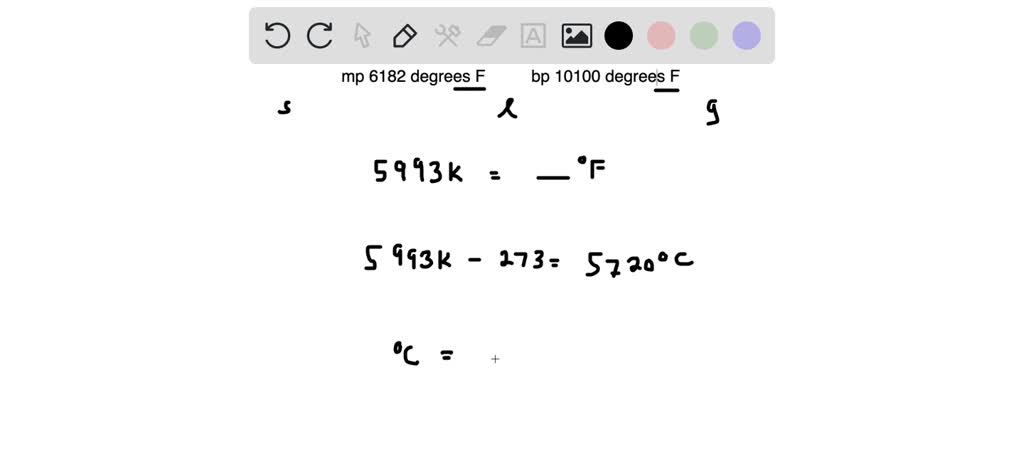 SOLVED: What is the physical state of tungsten (solid, liquid, or gas ...