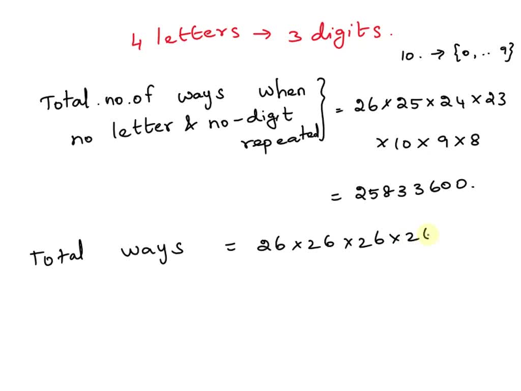 SOLVED: A license number consists of three letters followed by 2 digits ...