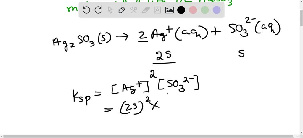 SOLVED: The molar solubility of Ag2SO3 in 0.01M Na2SO3 is 6.0x10-7 ...