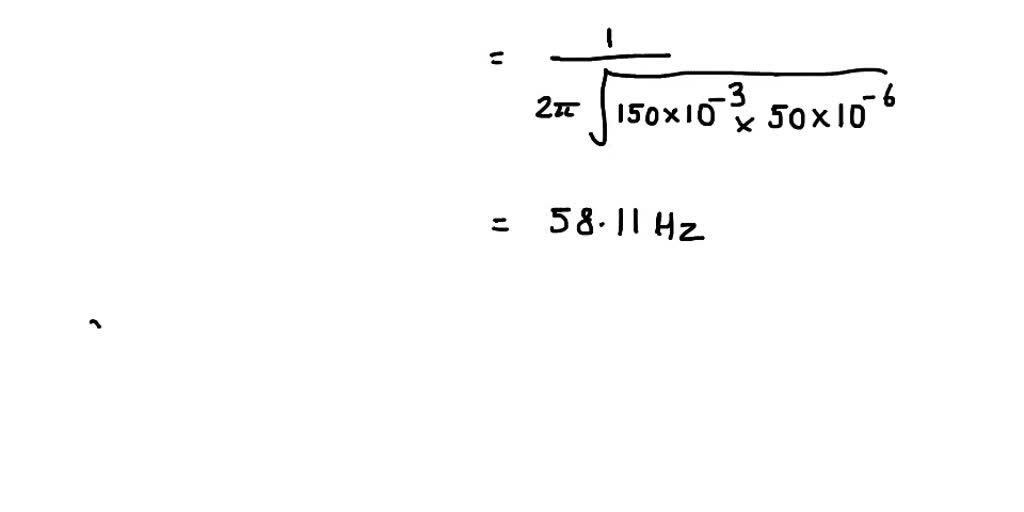 SOLVED: A 50-microfarad capacitor is connected in series with a coil having 50 ohms resistance ...