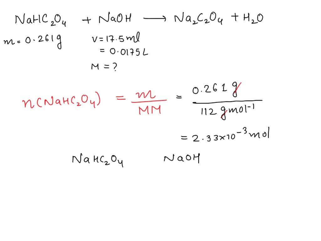 SOLVED: A 0.261 g sample of NaHC2O4 (one acidic proton) required 17.5 ...