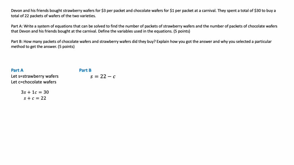 SOLVED: Devon and his friends bought strawberry wafers for 3 per packet ...