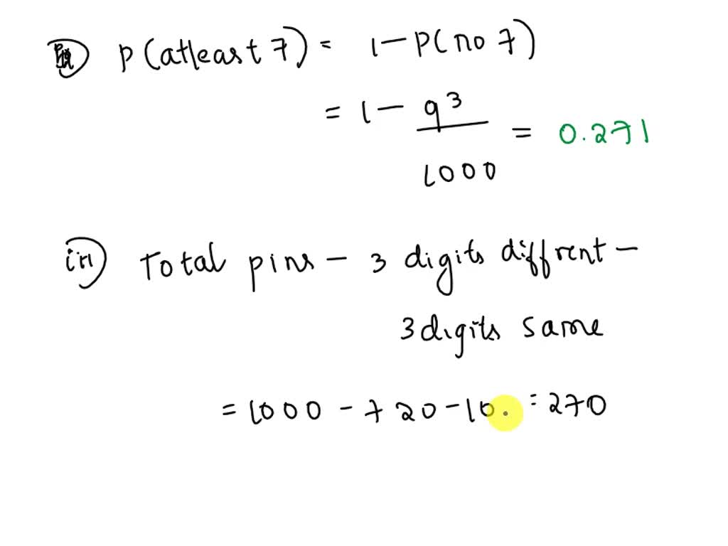Solved A Three Digit Pin Code Is To Be Chosen Using A Random Number Generator Numbers 0 To 9