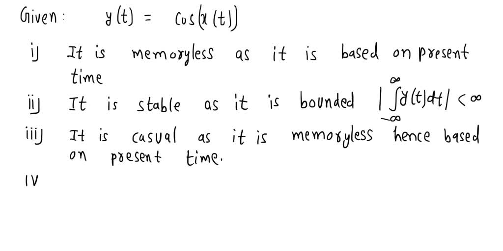Solved 164 The Systems That Follow Have Input Xt Or X N And Output Yt Or Y N For Each 9004