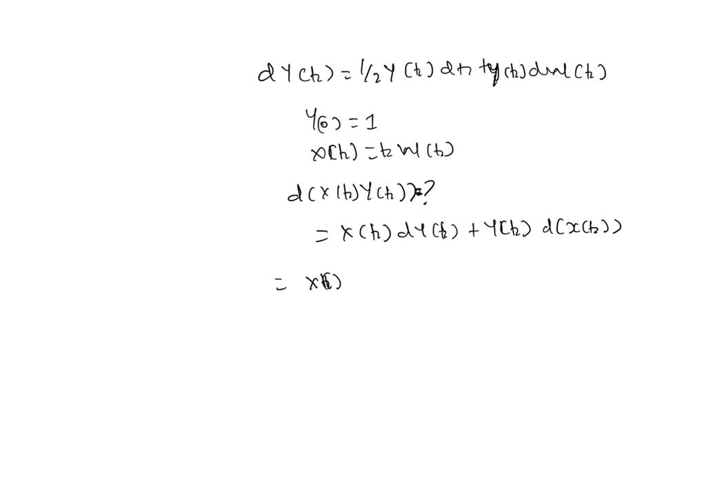 SOLVED: Consider the stochastic differential equation: dXt = dt + V Xt dWt with the initial ...