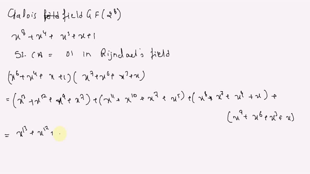 Solved Compute In Gf 28 X4 X 1 X7 X6 X3 X2 Where The