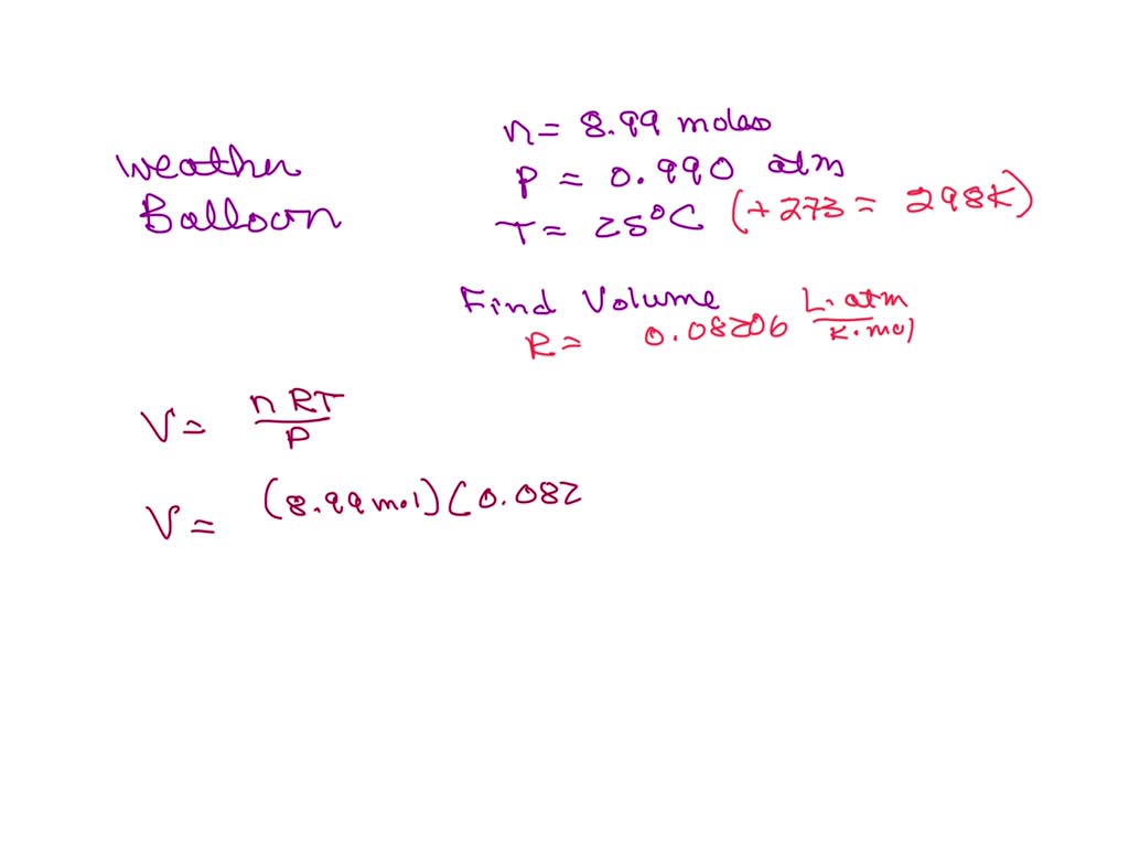 SOLVED: A weather balloon contains 8.99 moles of helium at a pressure ...