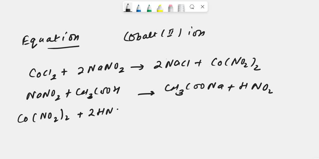 SOLVED: What are the net ionic equations when Co2+ is acidified using ...