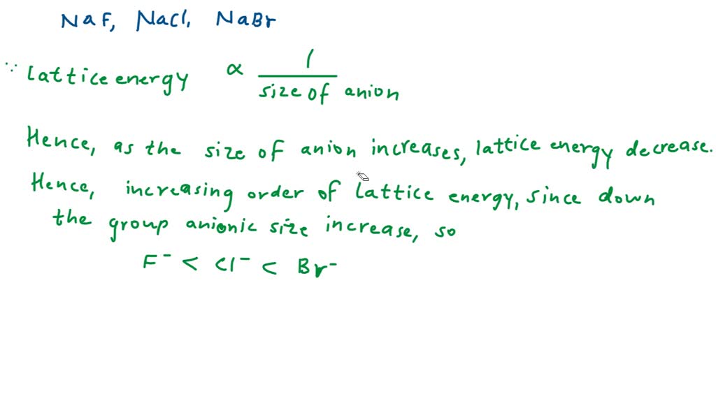 SOLVED: 2. Compare the melting points of NaF , NaCl, and NaBr . Does ...