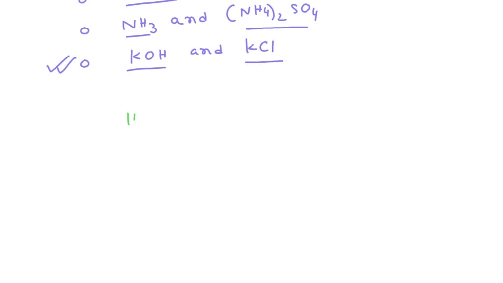 SOLVED: QUESTION 18 Which one of the following combinations cannot function as a buffer solution ...