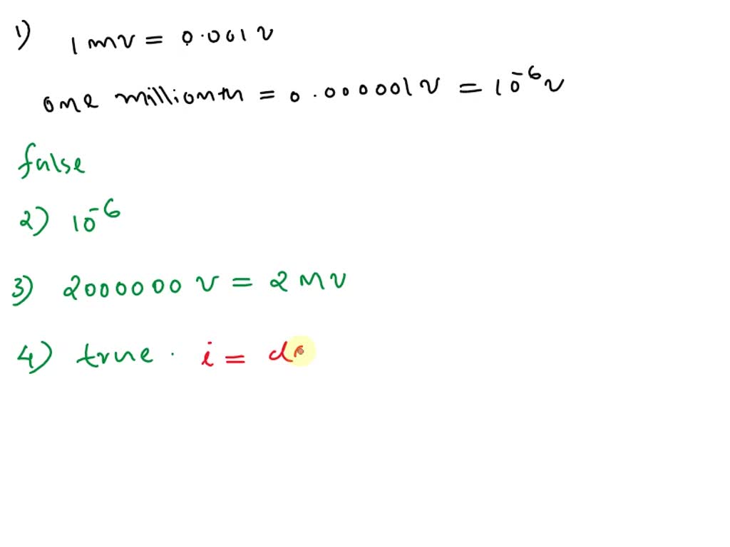 SOLVED: "Review Questions 1. One millivolt is one millionth of a volt ...