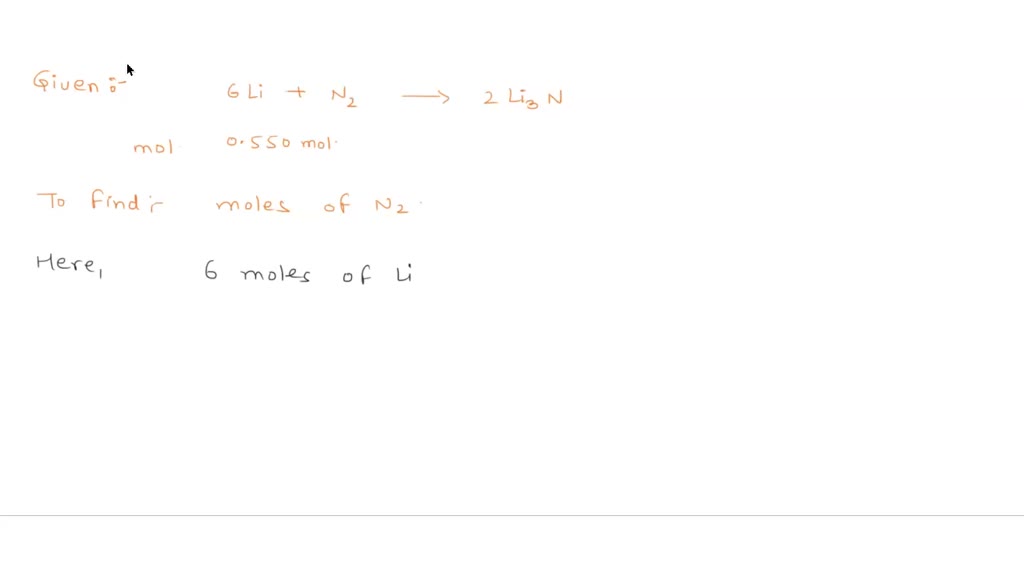 SOLVED: Lithium and nitrogen react to produce lithium nitride:6Li (s) + N2 (g) → 2Li3N (s)How ...