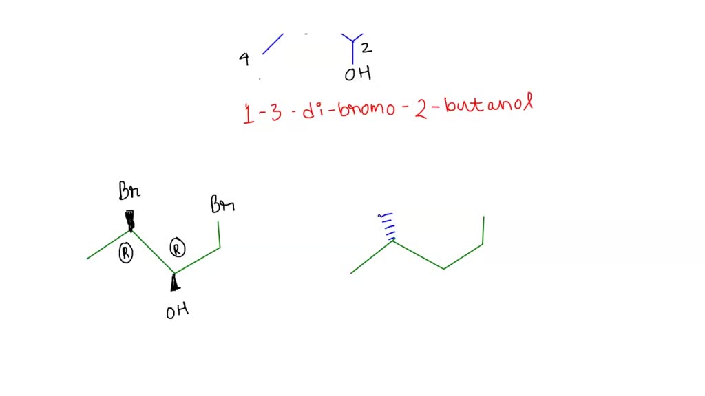 SOLVED: Identify, draw the structure, and give the corresponding names of the stereoisomers of 1 ...