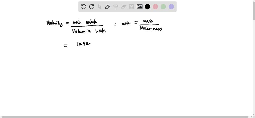 SOLVED: What is the concentration of a solution made by dissolving 10. ...