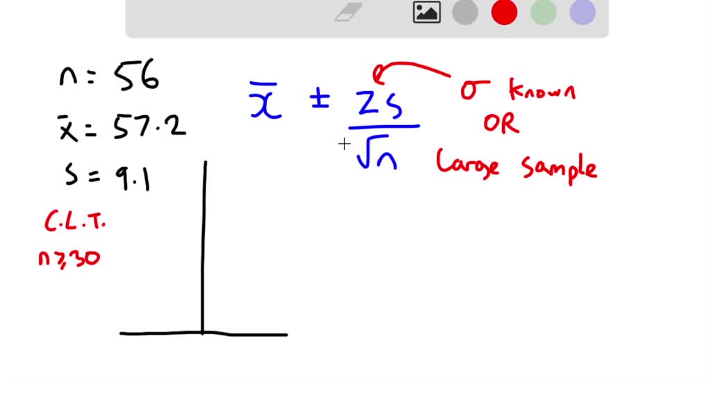 SOLVED: A sample of size n-3s has sample mean x=s6 and sample standard ...