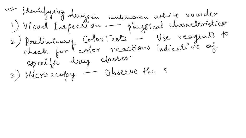 SOLVED: An unknown white powder was located at a crime scene. Describe ...