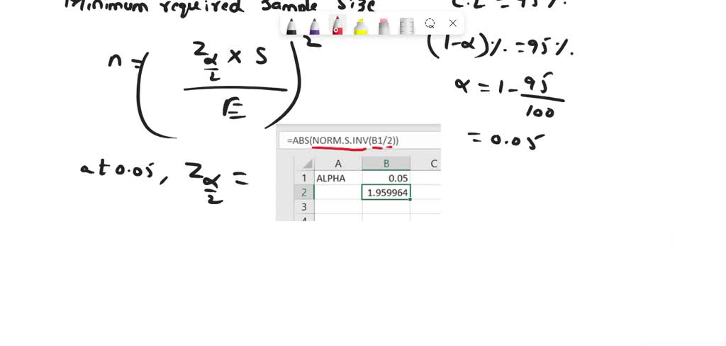 SOLVED Use The Given Information To Find The Minimum Sample Size 