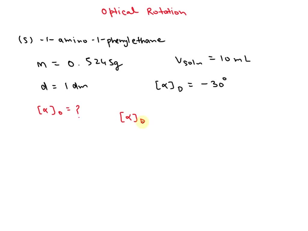 SOLVED: Calculate the observed rotation of a solution of 0.5245 g of (S ...