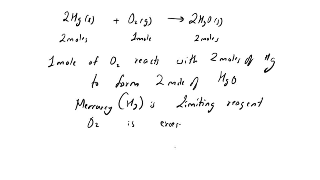 SOLVED: Consider the 2Hg composition of - (4) + O2 (g) mercury 2Hgo (II ...