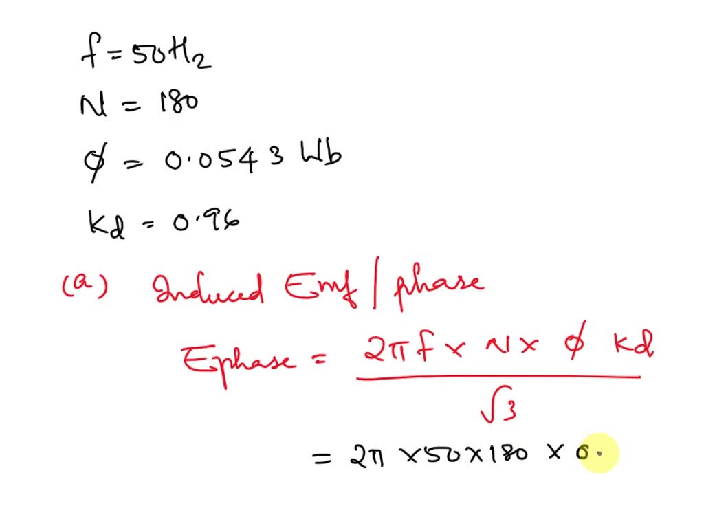 SOLVED The Emf Induced Per Phase In A Three phase Star connected SOLVED The Emf Induced Per Phase In A Three phase Star connected