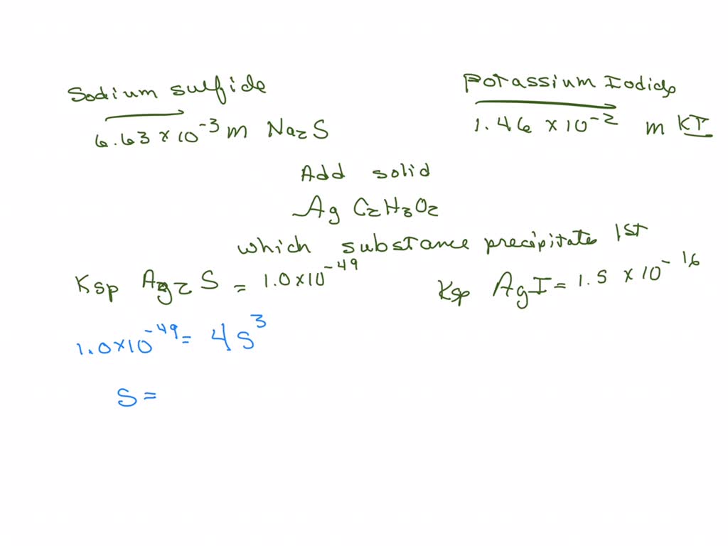 SOLVED: A solution contains 6.63×10-3 M sodium sulfide and 1.46×10-2 M ...