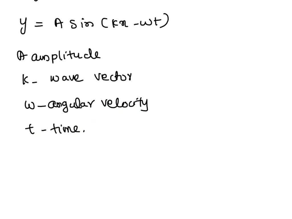 SOLVED: Prove that 2T Asin[ 3 vt)] y(c,t) is a wave of wavelength A and ...