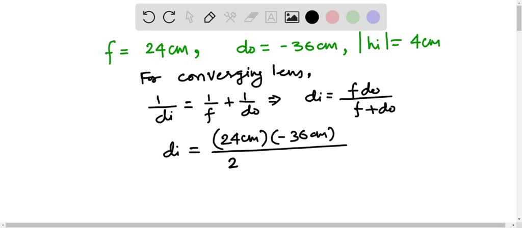 SOLVED: 6. An object is placed 36cm from a converging lens of focal length 24cm. If a real image ...