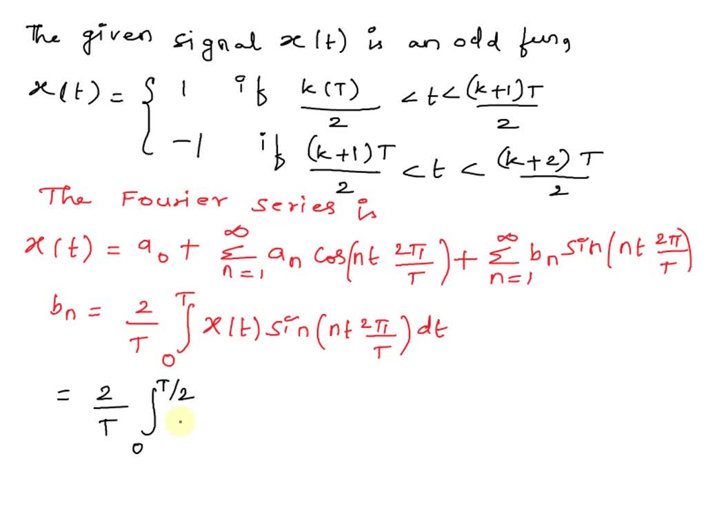 SOLVED: Analytically, find the Fourier series of the signal X (t) shown in Figure 1 Period-Tl x(t)