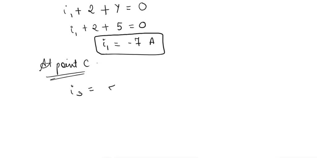 SOLVED: 2.9 Find i1, i2, and i3 in Fig 2.73. 4 A T1A A 6 A i [i2 B 5A / Ti3 7 A 2 A Figure 2.73 ...