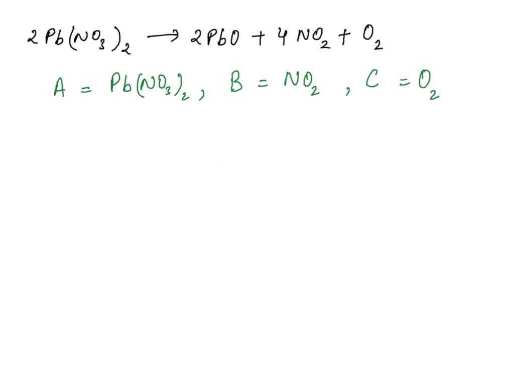 SOLVED: A metal nitrate A on heating gives yellowish brown coloured ...
