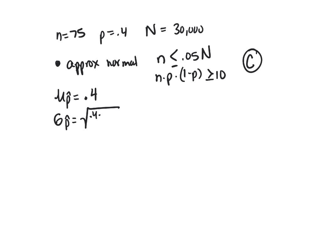 SOLVED: 'Describe the sampling distribution of Phat. Assume the size of ...