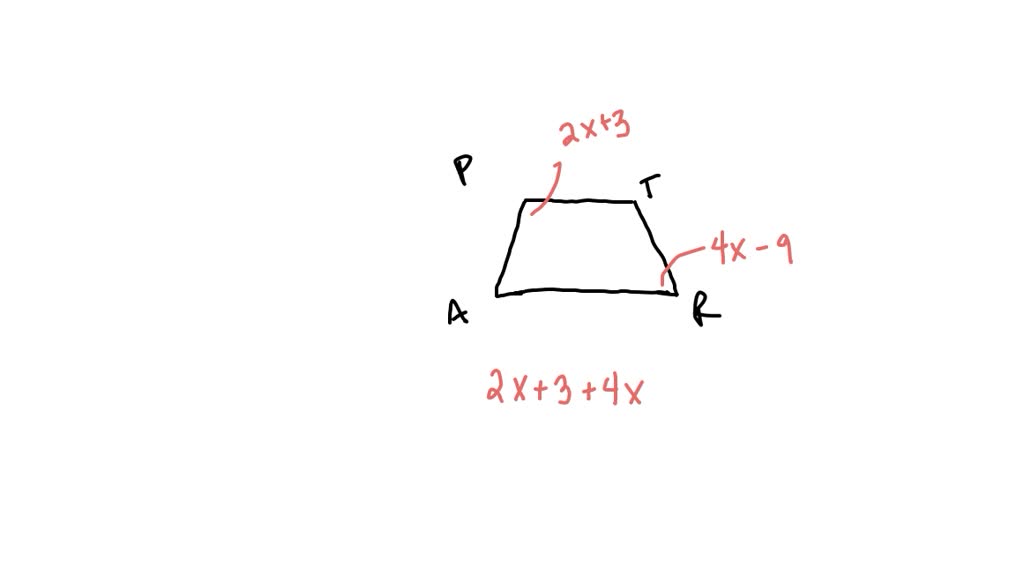 SOLVED: Quadrilateral TRAP is an isosceles trapezoid with PT = AR. If m(LR) = 4x-9 and m(LP ...