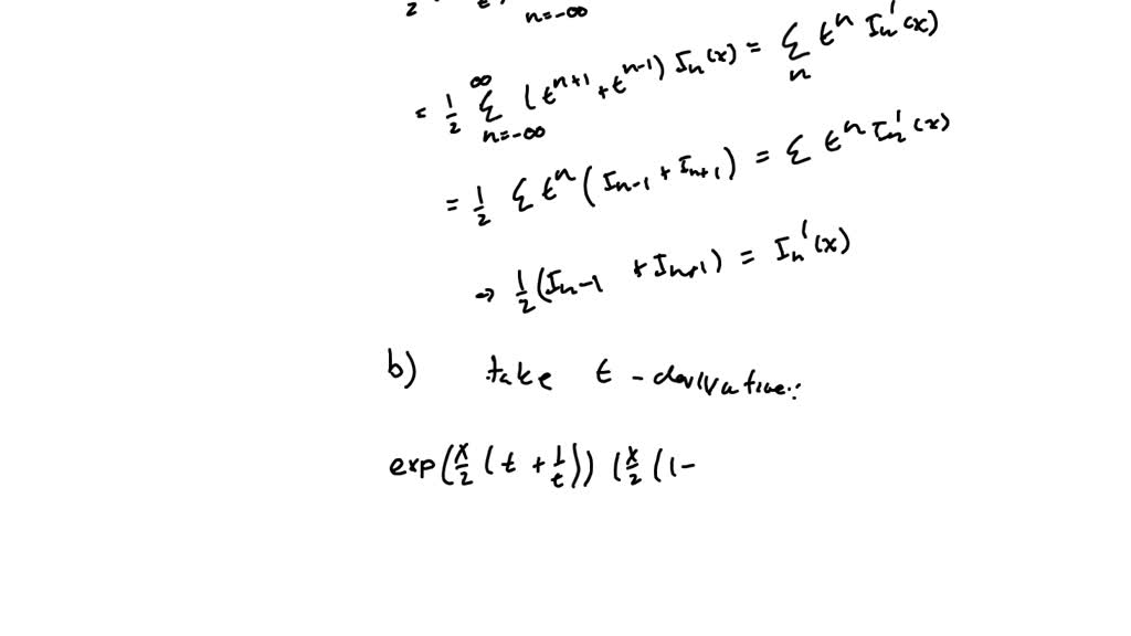 Solved The Generating Function For The Modified Bessel Functions In X Is E T X T In X