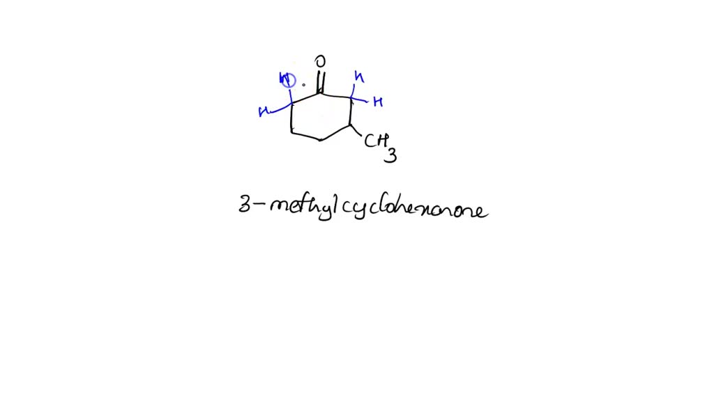 SOLVED: Draw the enol tautomer structure of 3-methylcyclohexanone in ...