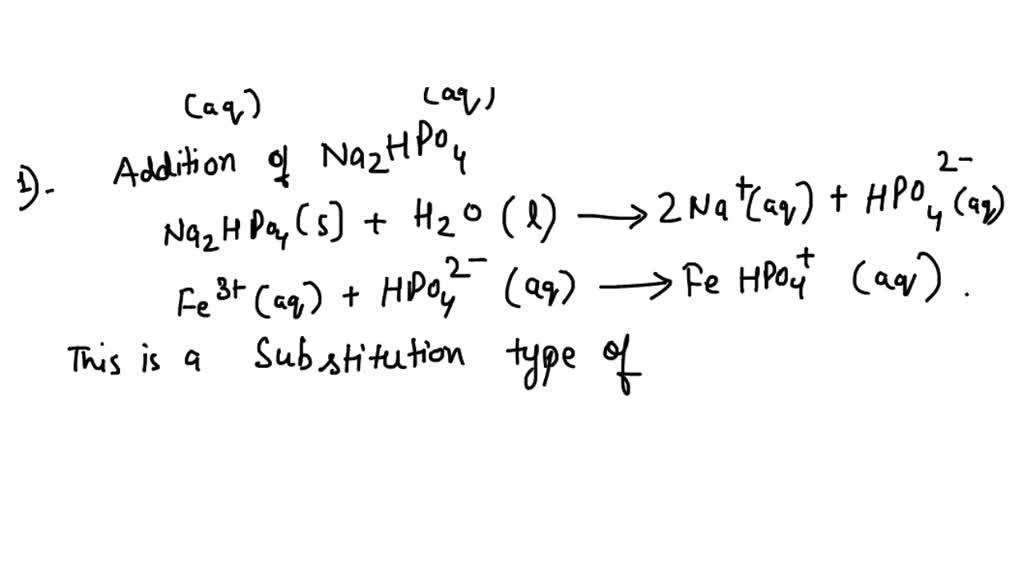 SOLVED: 1. What class of reaction occurs when you add Na2HPO4 to a ...