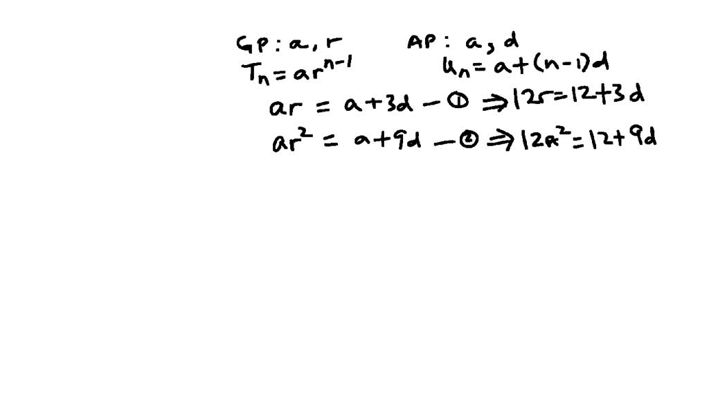 Solved The First Second And Third Terms Of A Geometric Progression