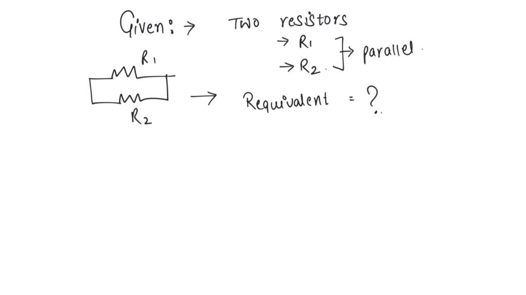 SOLVED: Two wires of resistance R1 and R2 are joined in parallel. What ...