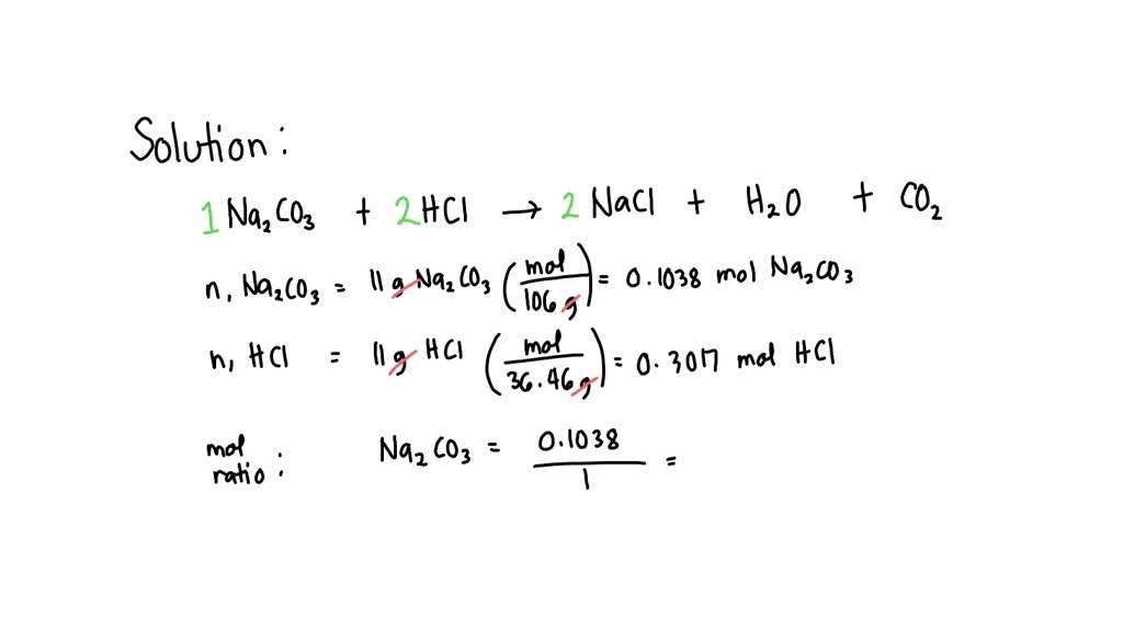 SOLVED: Determine the limiting reactant and mass of CO2 gas produced when 11.0 g of Na2CO3 is ...
