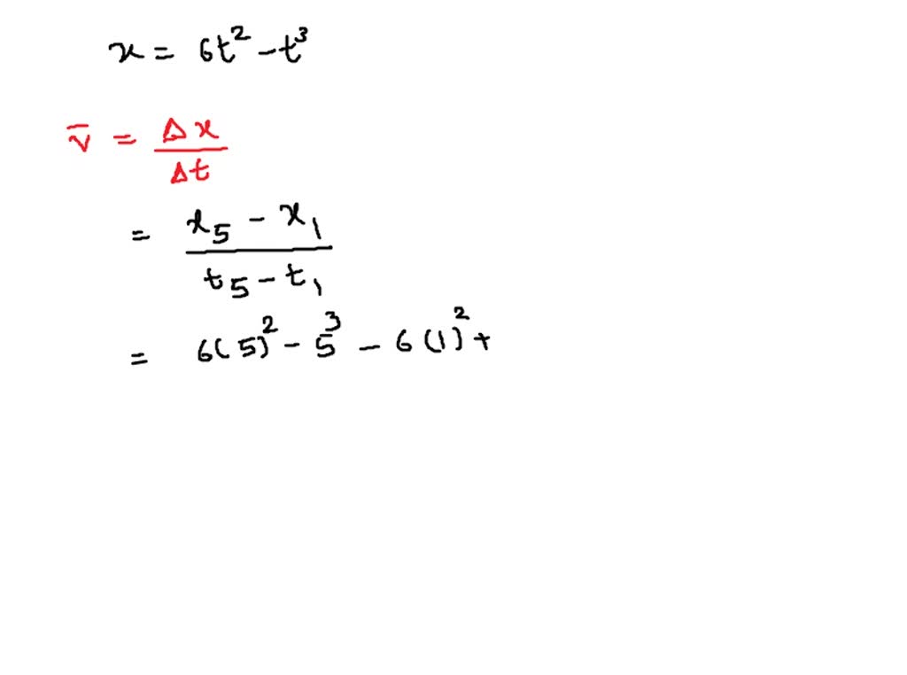 SOLVED: The position of : particle moving along the x axis is given by X = 6t2 t3 , where x is ...