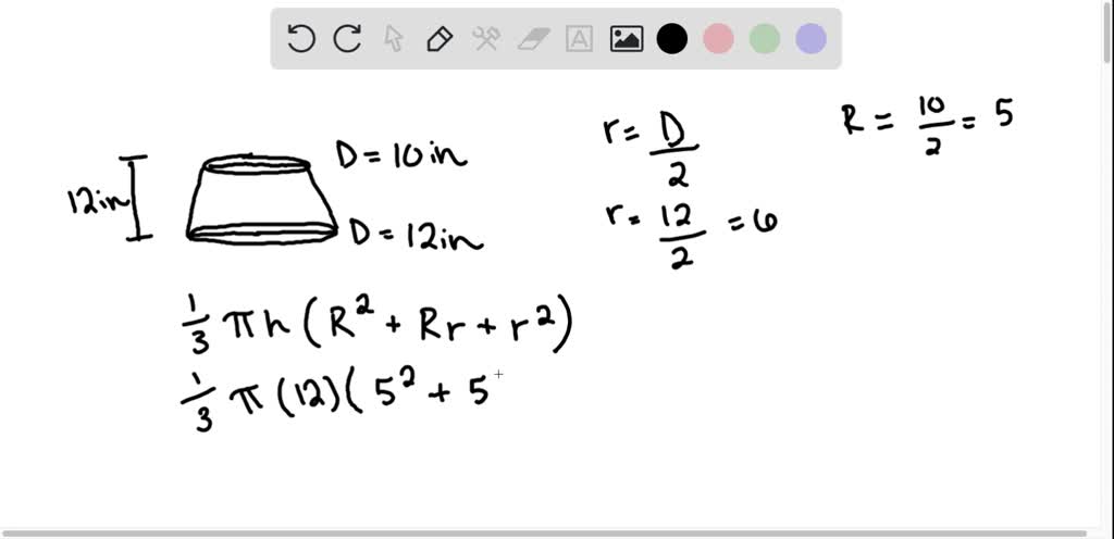 SOLVED: A water pail 12 in high is in the form of a frustum of a cone ...