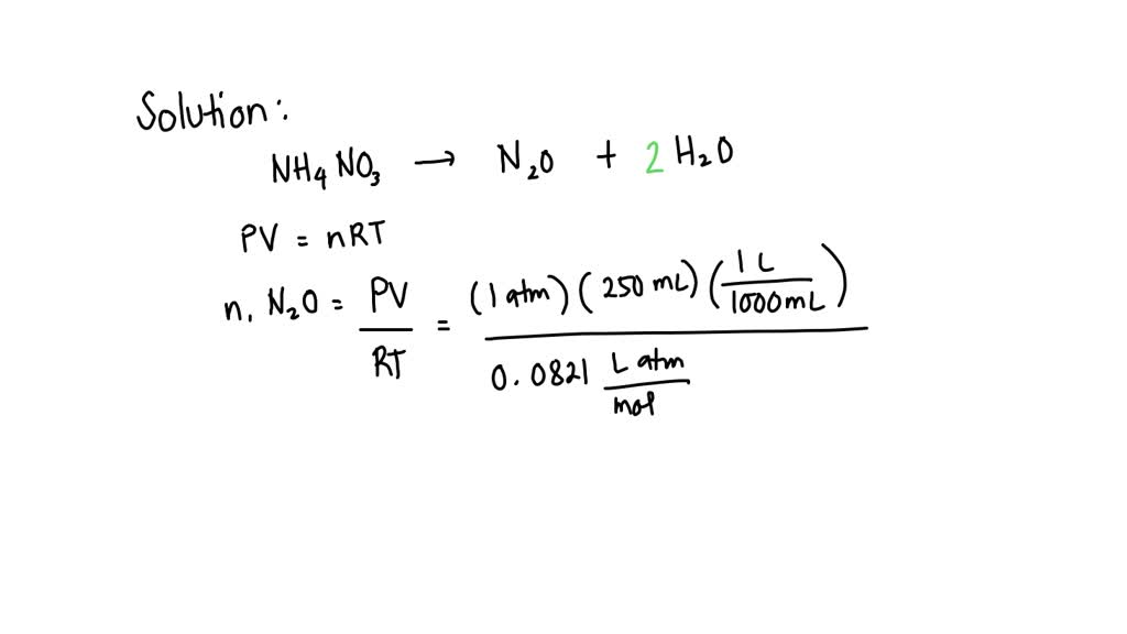 SOLVED: Summer? Dinitrogen monoxide can be prepared by heating ammonium nitrate, which ...