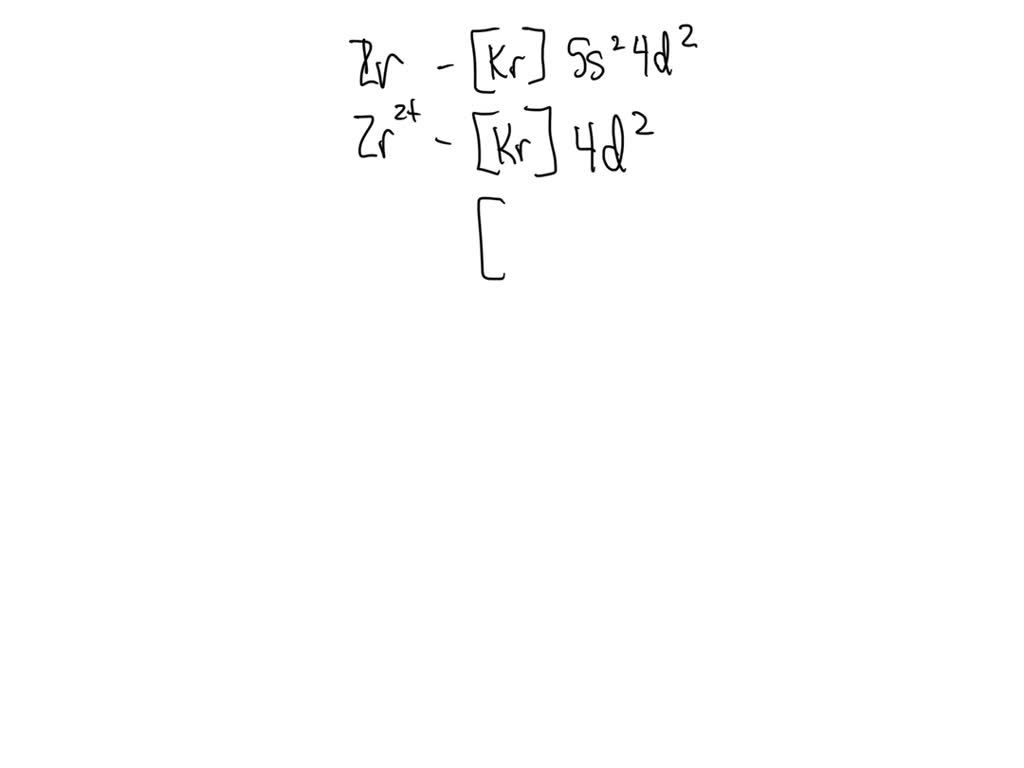 SOLVED: construct the orbital diagram for the ion Zr^2+